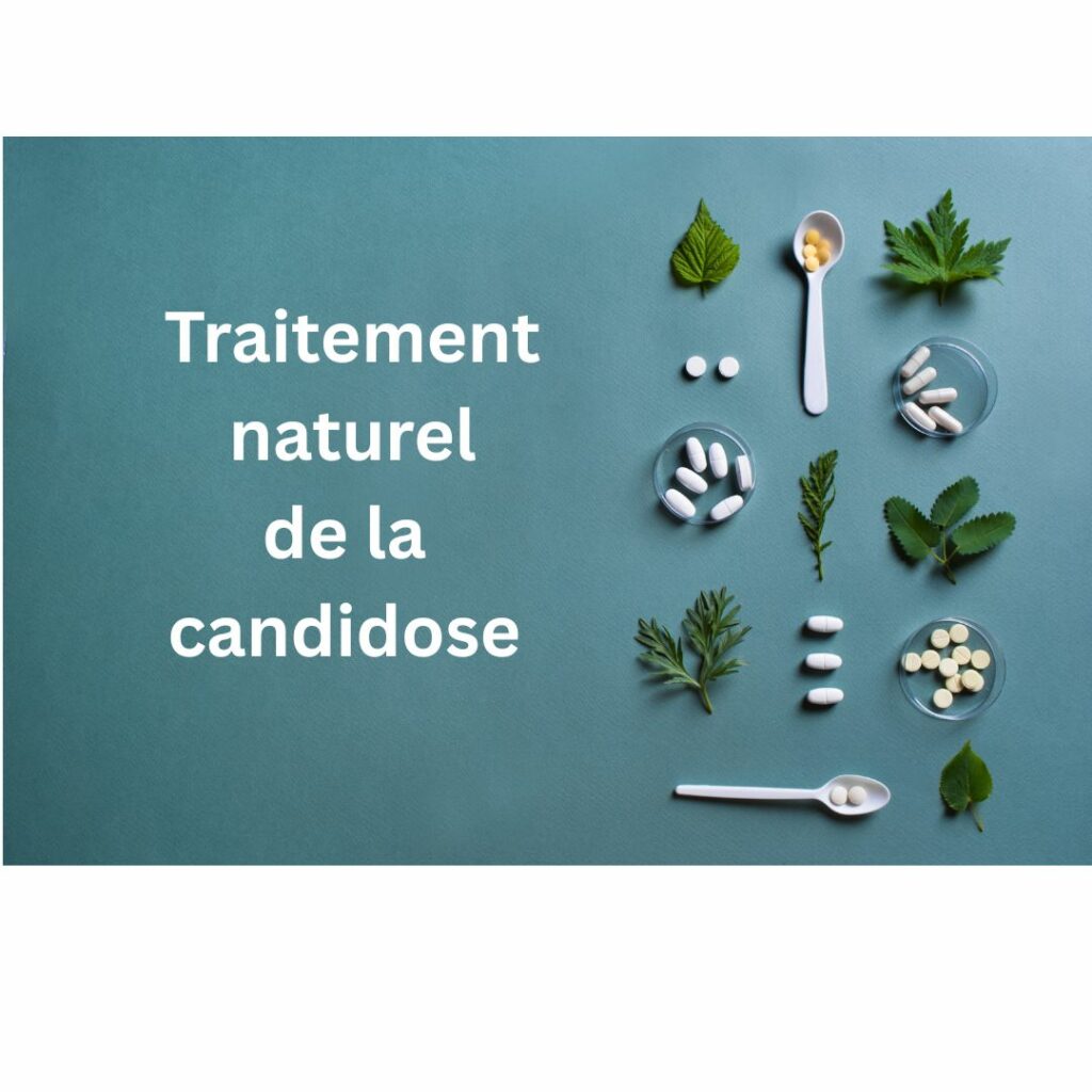 Traitement naturel de la candidose (Candida Albicans) : approche ...